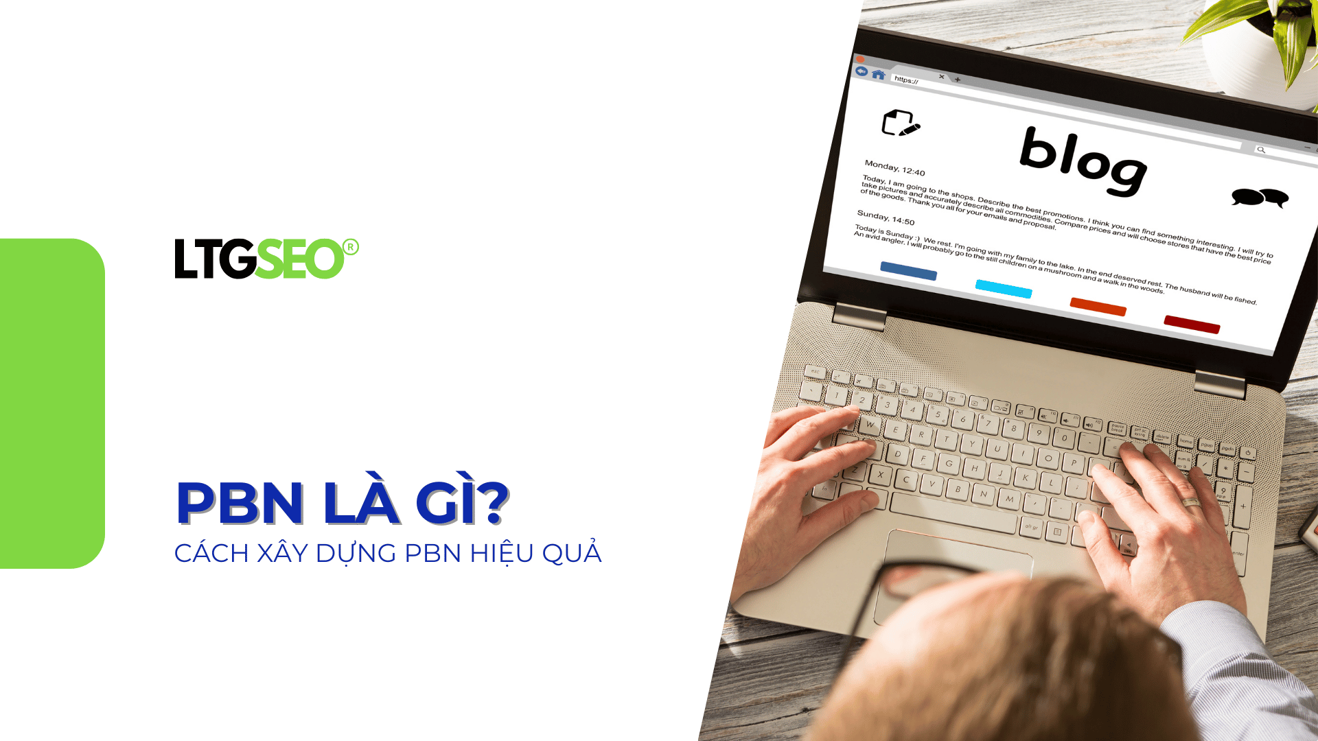 PBN là gì? 6+ Bước xây dựng Private Blog Networks hiệu quả
