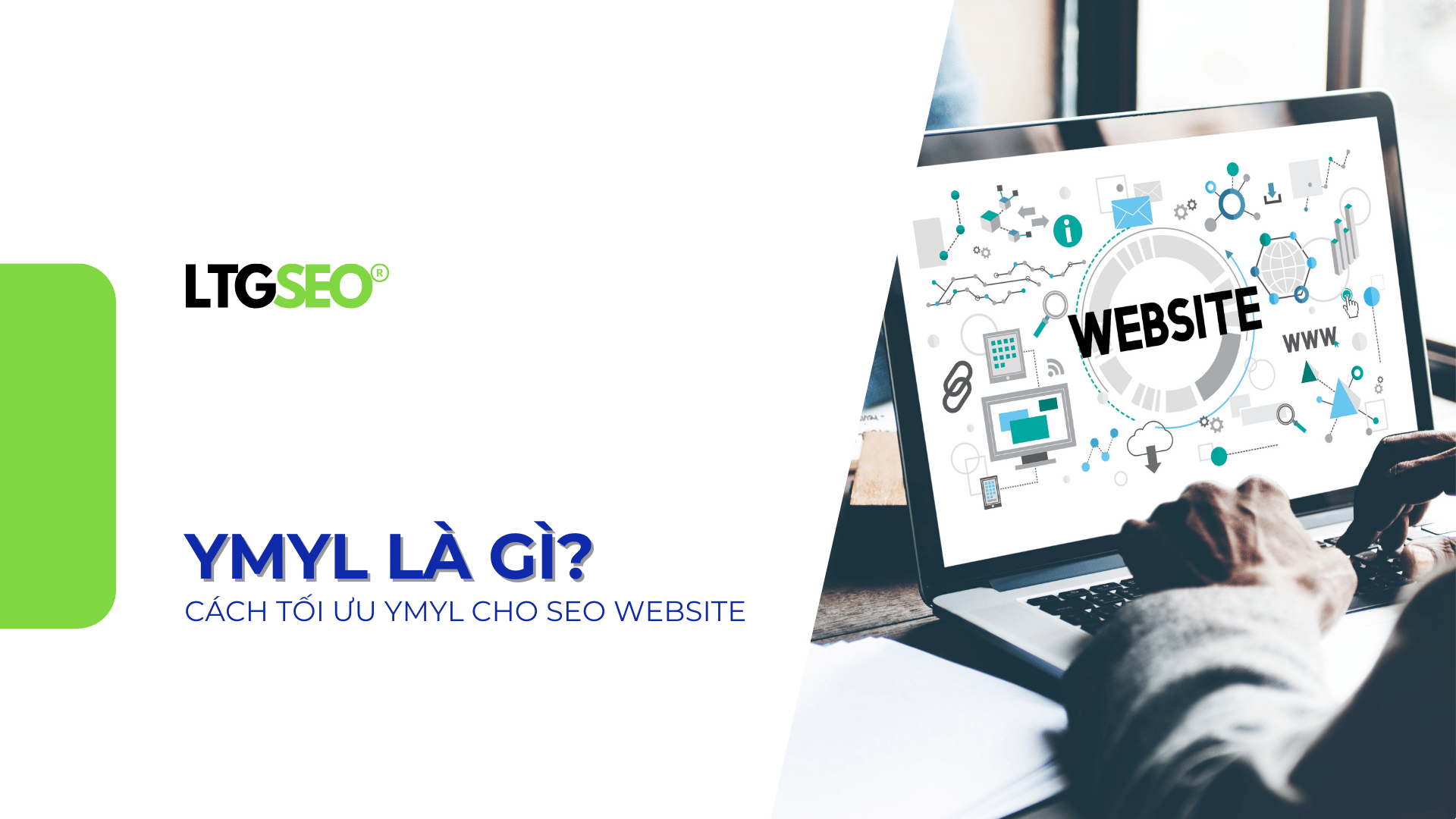 YMYL là gì? 5+ Cách tối ưu YMYL cho SEO Website 2025
