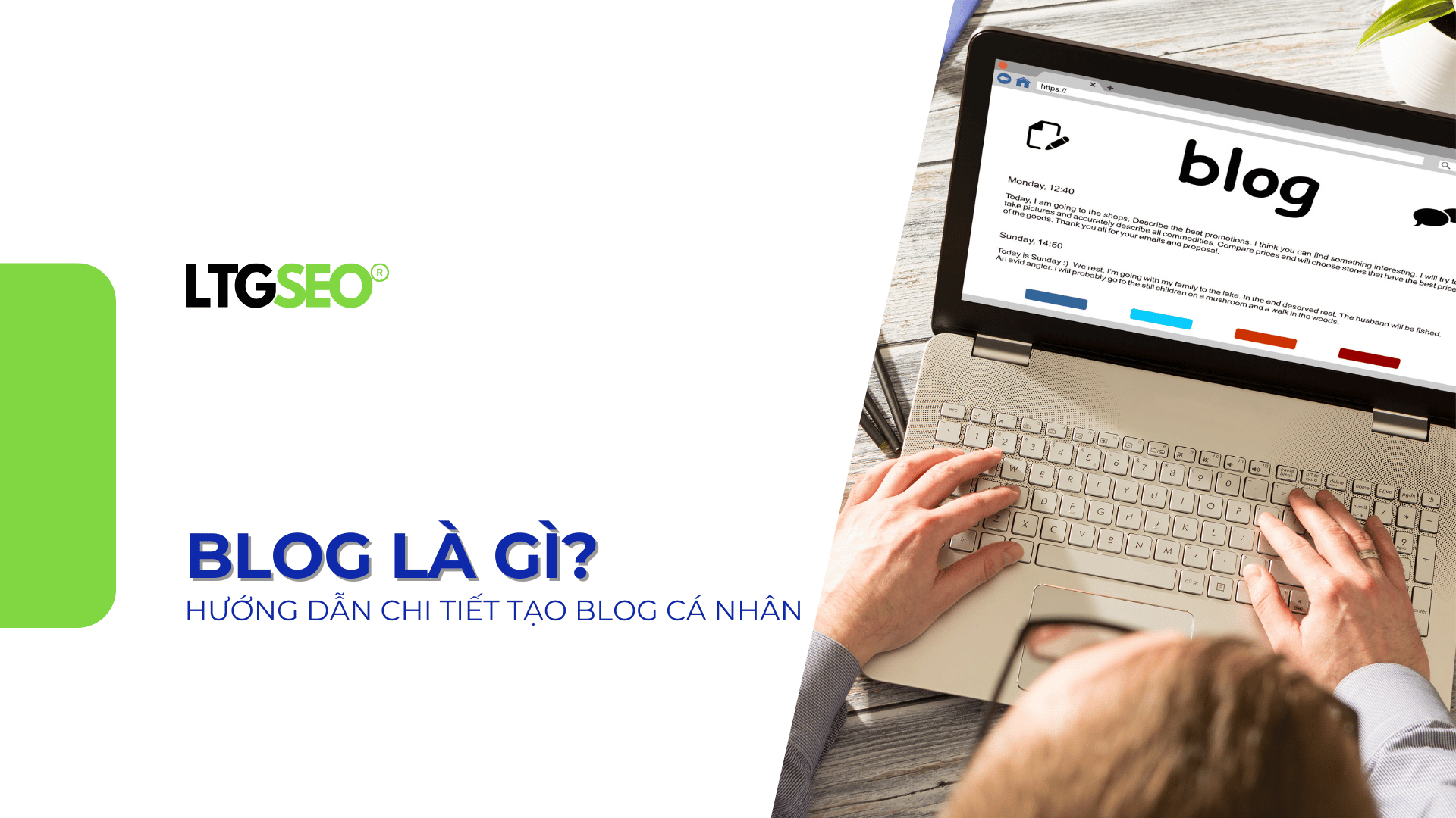 Blog là gì? Hướng dẫn chi tiết 5+ bước tạo blog cá nhân 2025
